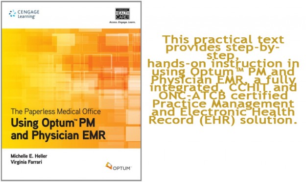 Jan 11: The Paperless Medical Office-Using Optum PM and Physician EMR ...